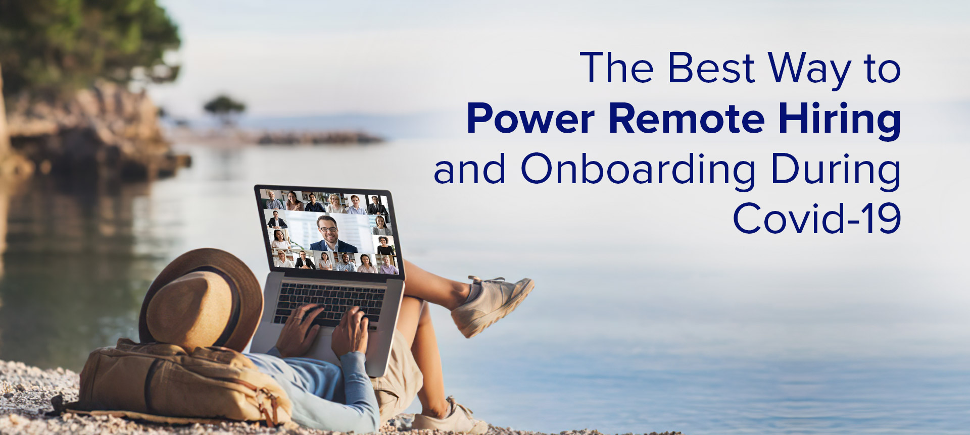 5 Easy Ways to Strengthen The Remote Recruitment Process During Covid19